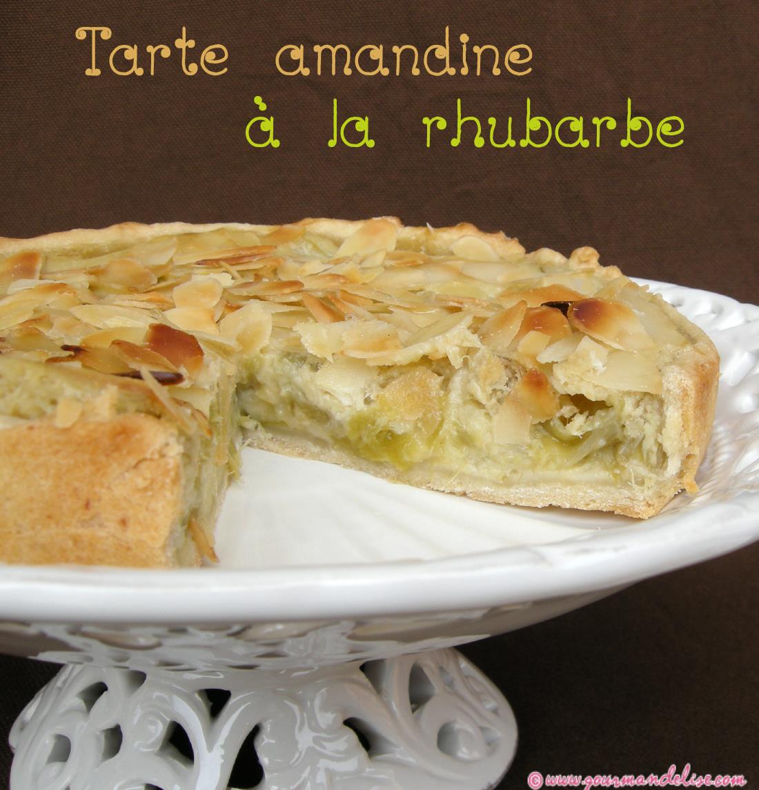 Tarte Amandine à La Rhubarbe